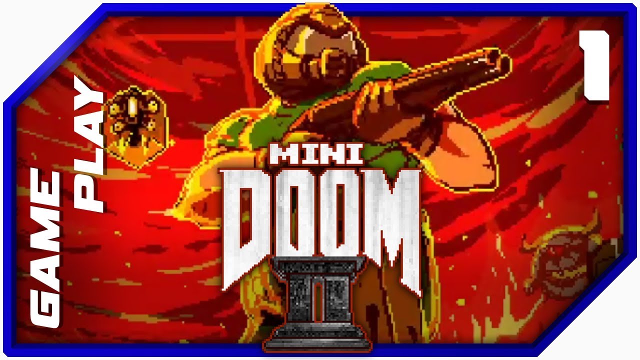 Mini Doom II | Gameplay Twitch #1 - YouTube