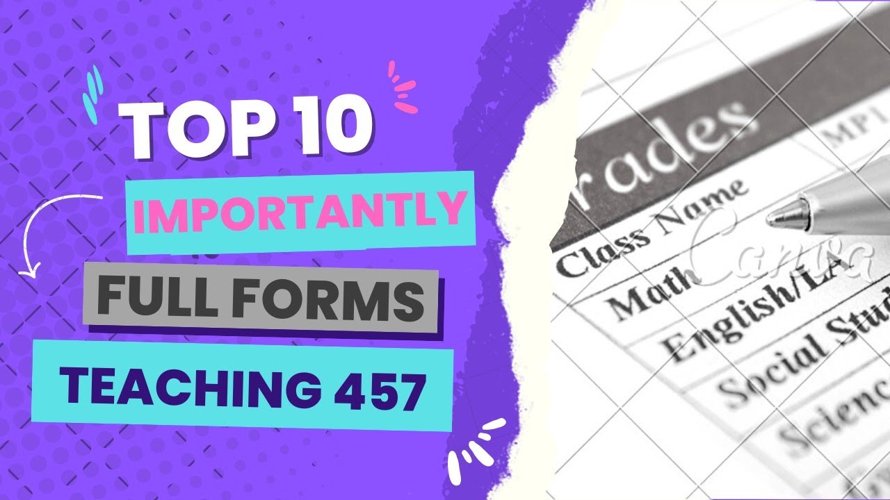 TOP 10 FULL FORMS by teaching 457 comman full form which would be ...