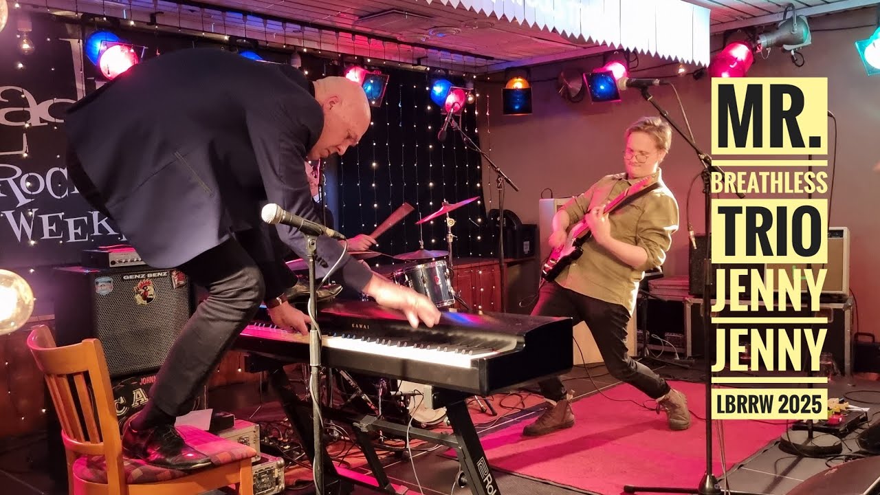 Mr Breathless Trio, Jenny Jenny, LBRR 2025 - YouTube