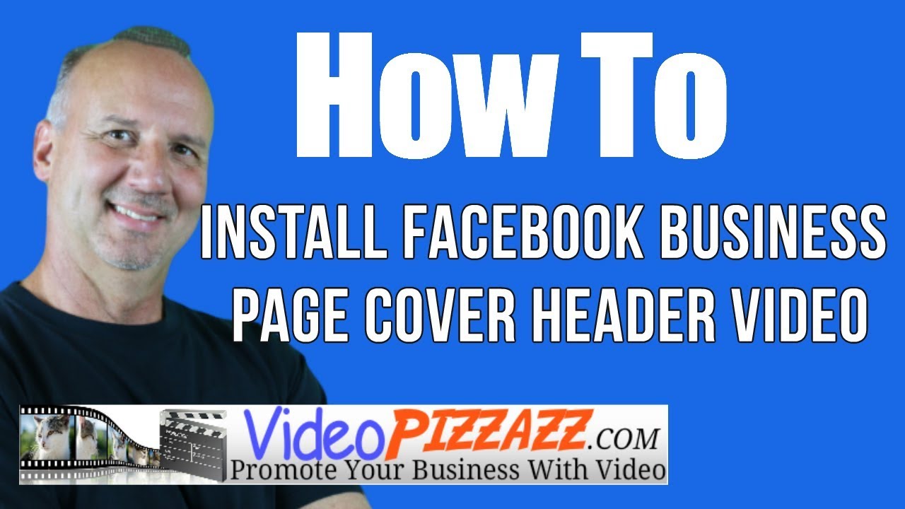 How to Install a Facebook Business Page Cover Header Video - Facebook ...