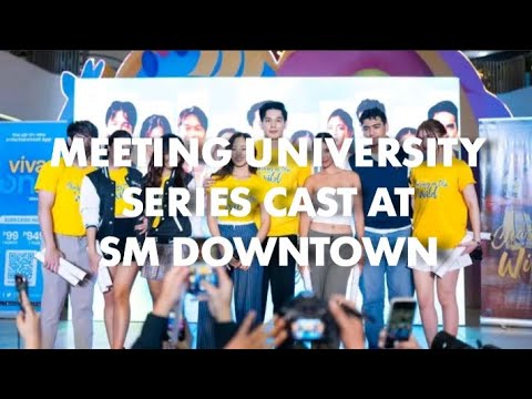 UNIVERSITY SERIES CAST AT SM - YouTube