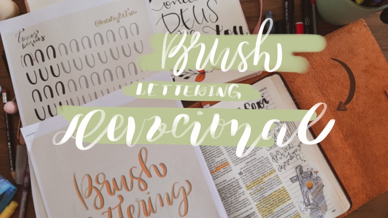 Ep.2- Brush Lettering para DEVOCIONAL - Conheça a Técnica de Ouro do ...
