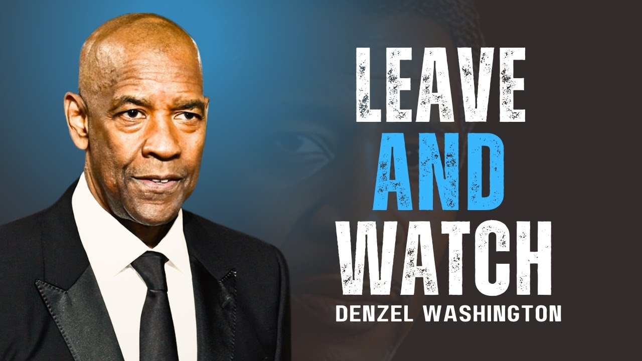 WHEN YOU WALK AWAY, THEIR REAL FACE FINALLY SHOWS | DENZEL WASHINGTON ...