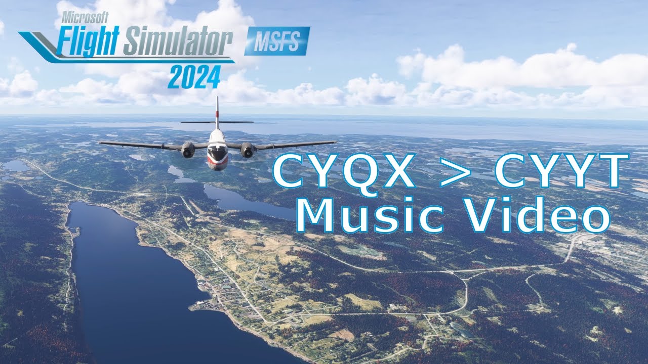 Caribou Canada - MSFS 2024 (4K) - CYQX - CYYT - YouTube
