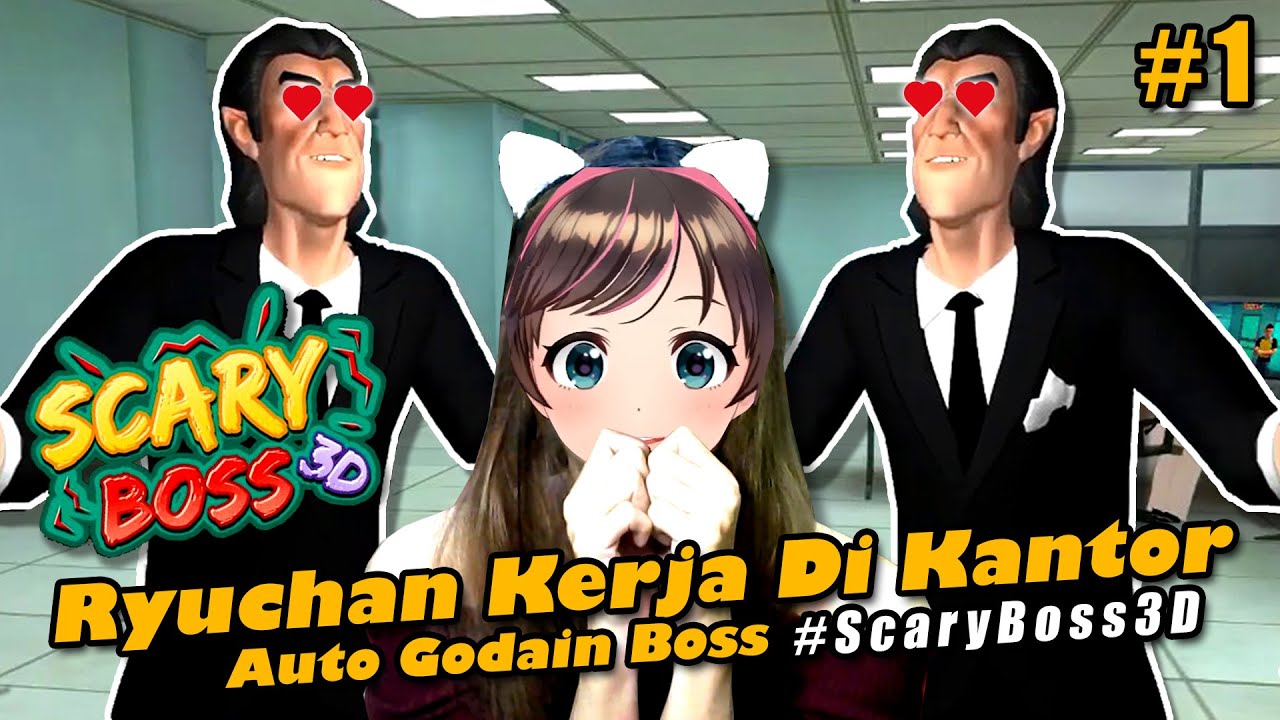 Ryuchan Kerja di Kantor Auto Usilin Boss - Scary Boss 3D #1 - YouTube
