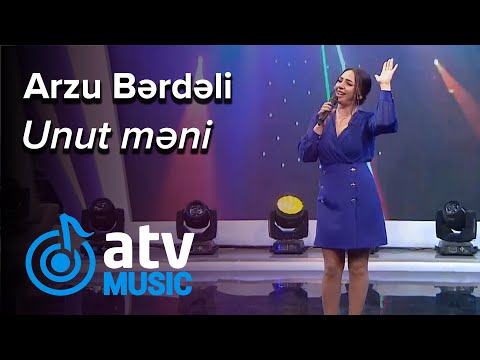 Arzu Bərdəli - Unut məni (7 Canlı)