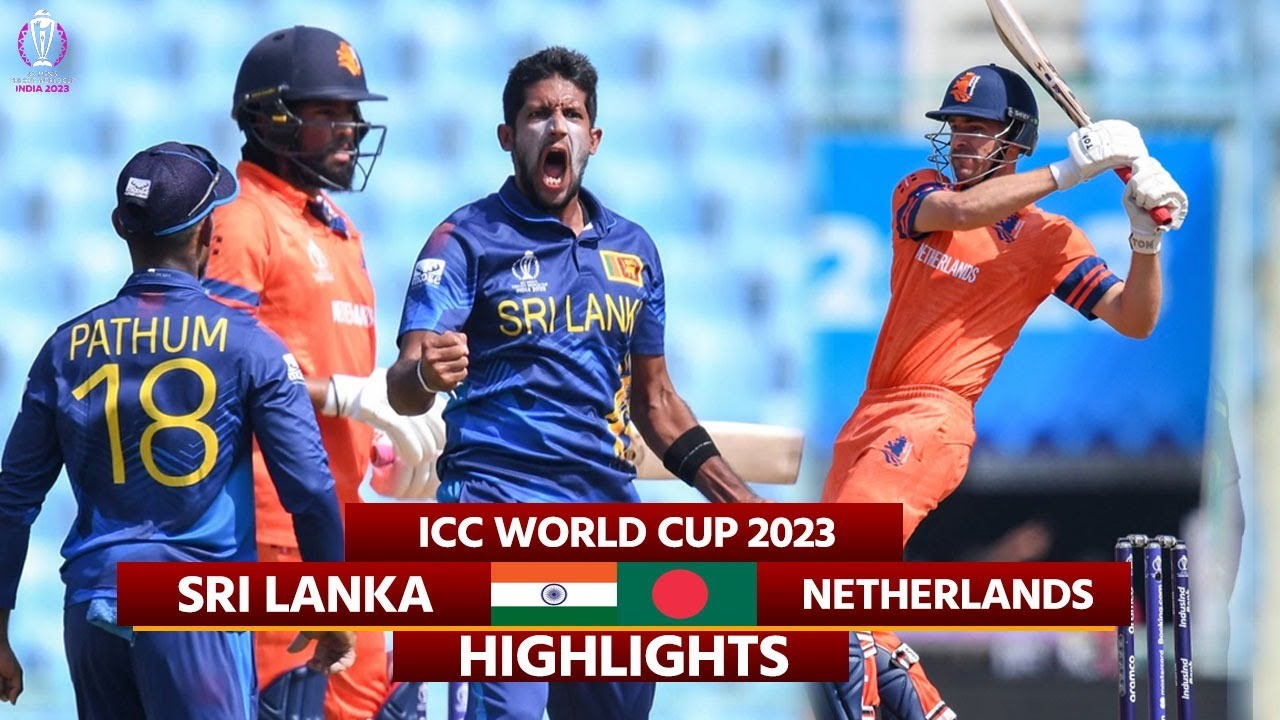 SL vs NED Highlights World Cup 2023: Netherlands vs Sri Lanka ...