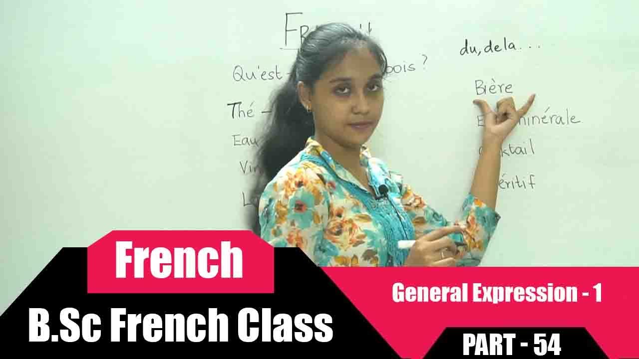General Expression - 1 | B.Sc French Class Part - 54 | Learn French ...