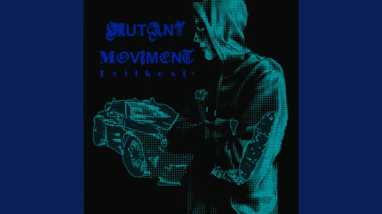 MUTANT MOVEMENT - YouTube