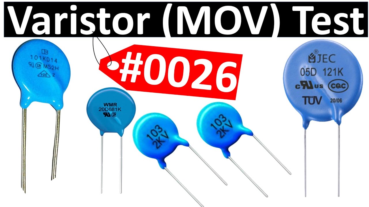 #0026 Electronic Components Testing: How to Test a Varistor (MOV) with ...