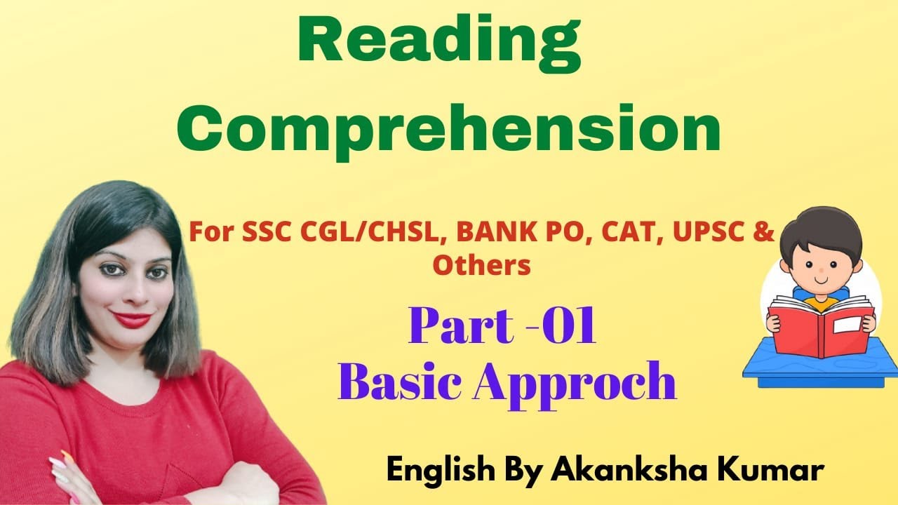 Reading Comprehension _Part 01 (basic Concepts) for all Competitive ...