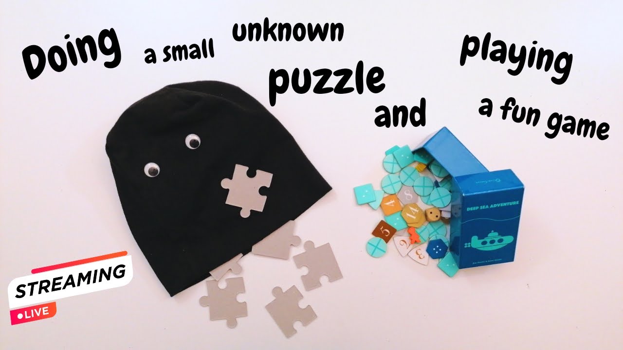 Doing a small unknown puzzle and playing one of our favourite games ...