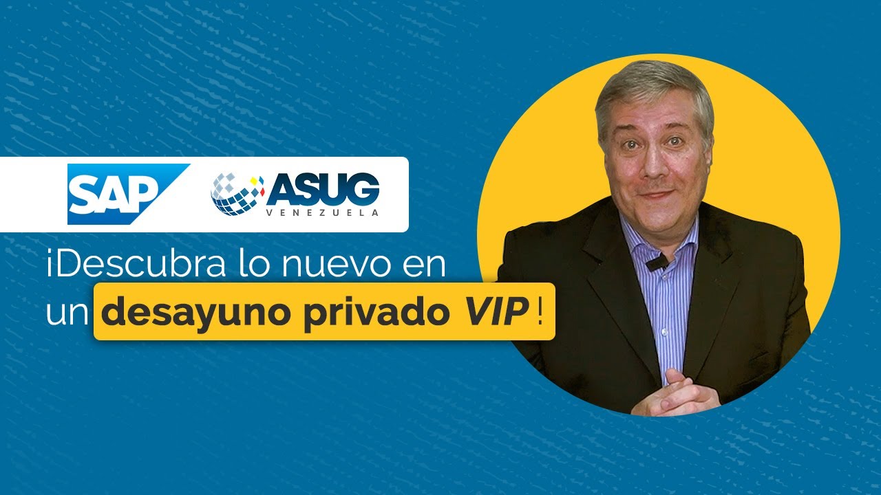 SAP y ASUG en Venezuela - ¡Descubre lo nuevo! - YouTube