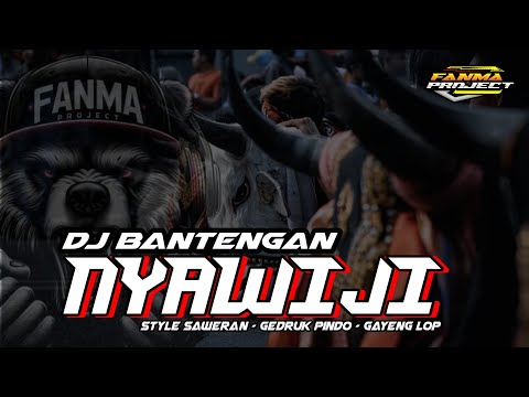 DJ BANTENGAN‼️(NYAWIJI) SSB MUSIC X FANMA PROJECT PRODUCTION TERBARU