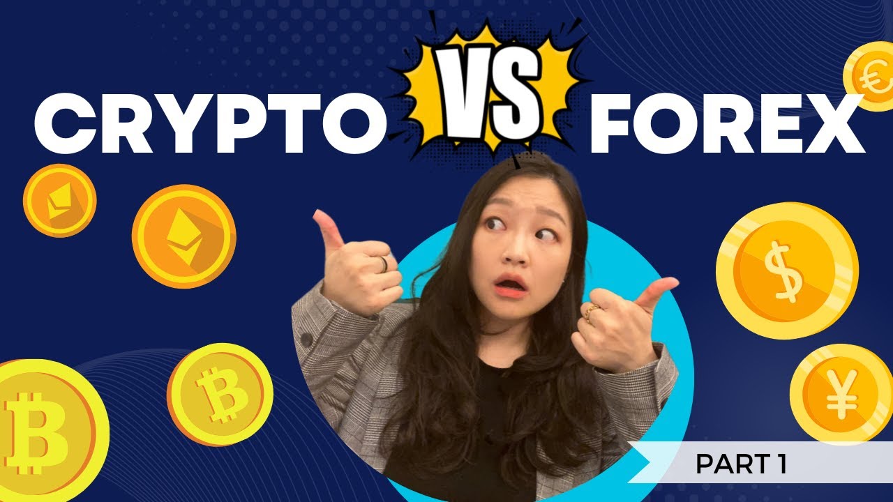 FOREX vs. CRYPTO Trading: Which market should I trade??? (Part 1) - YouTube