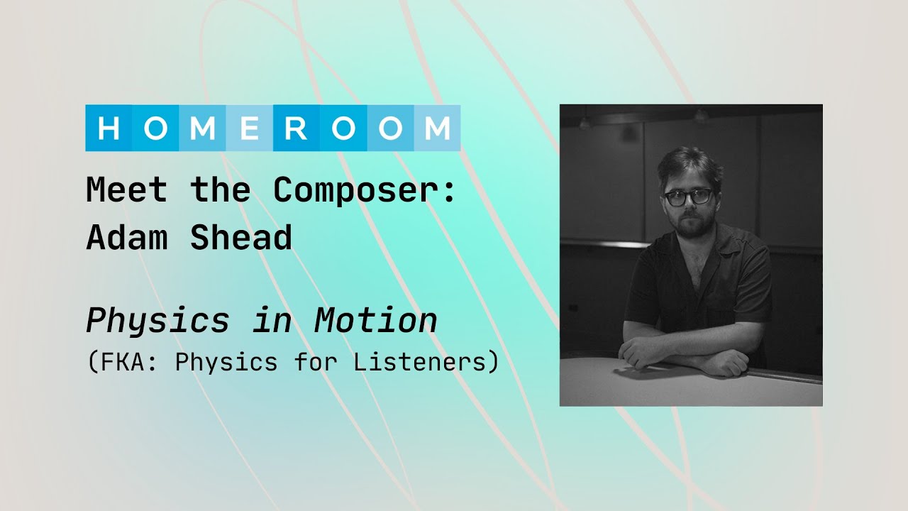 Meet the Composer: Adam Shead - YouTube