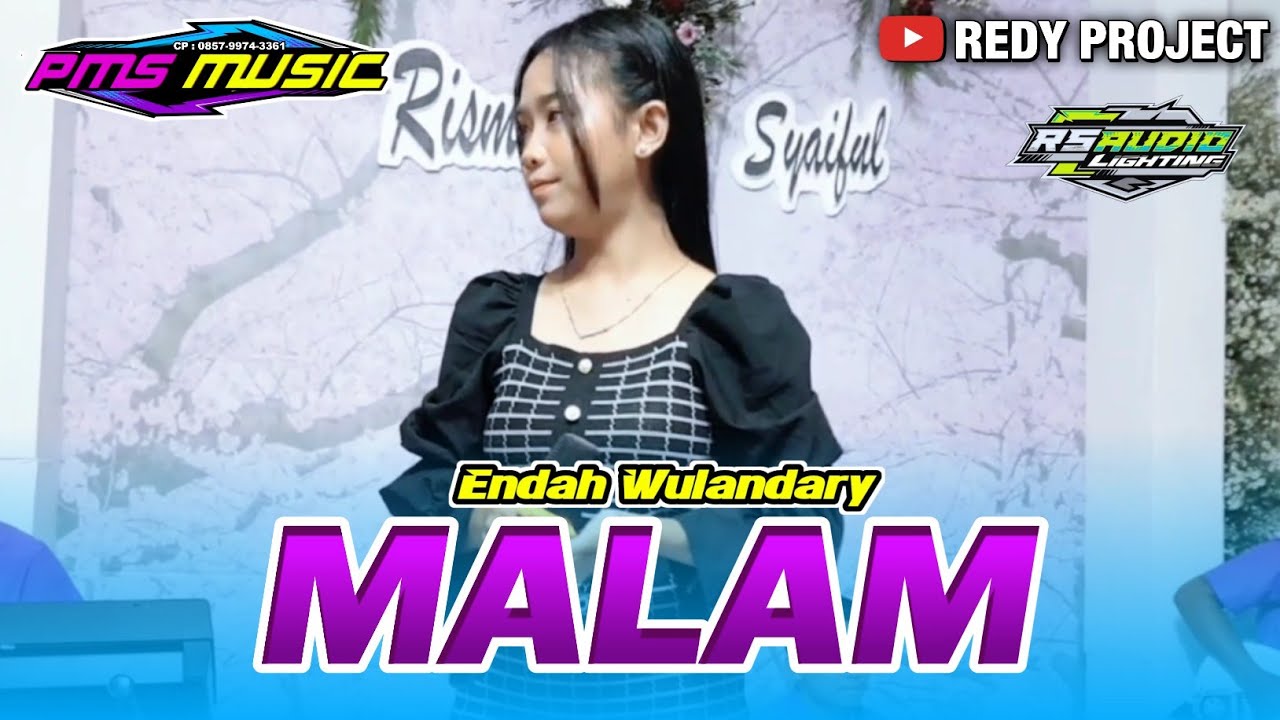 PMS MUSIC - MALAM - ENDAH WULANDARI - WEDDING RISMA & SYAIFUL - JEKULO ...