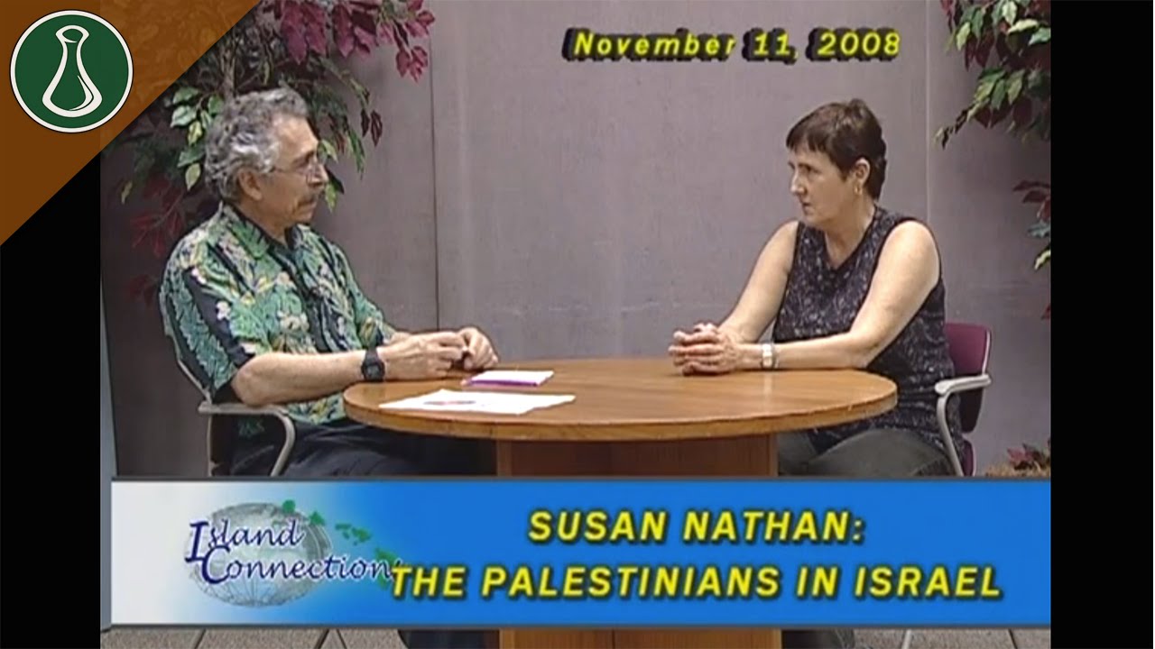 Island Connections - Susan Nathan: The Palestinians in Israel - YouTube