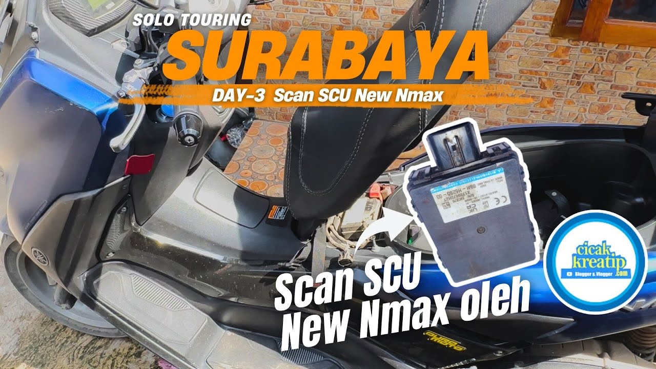 Eps-3. Solo Touring Surabaya | Scan SCU New Nmax oleh Kang Majid ...