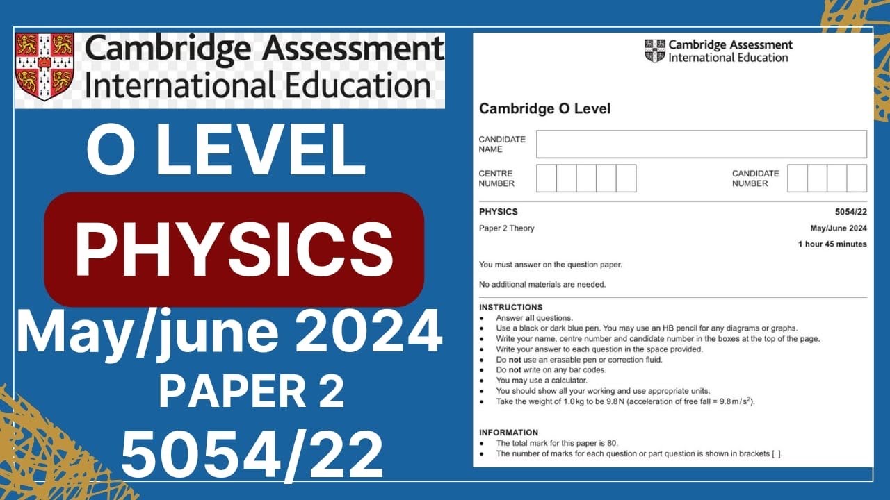 O Level PHYSICS PAPER 2 May/June 2024 | 5054/22| Solved - YouTube