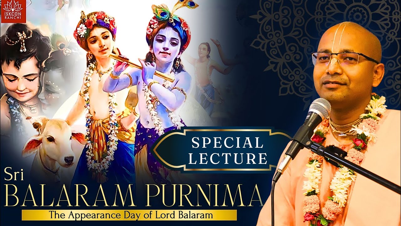 Sri Balaram Purnima | Special Lecture | HG Madhusudan Mukund Prabhu #iskcon - YouTube