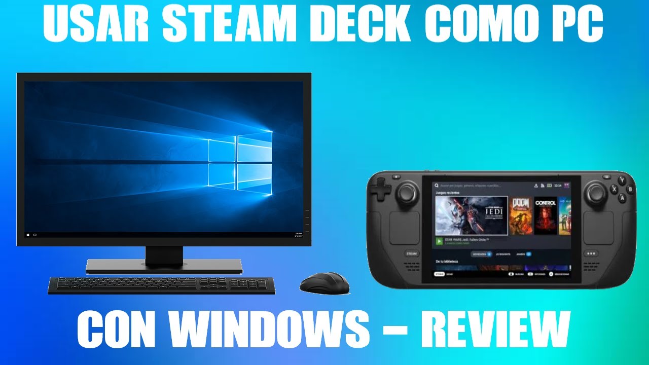 Steam Deck como PC con Windows - Mi experiencia - YouTube