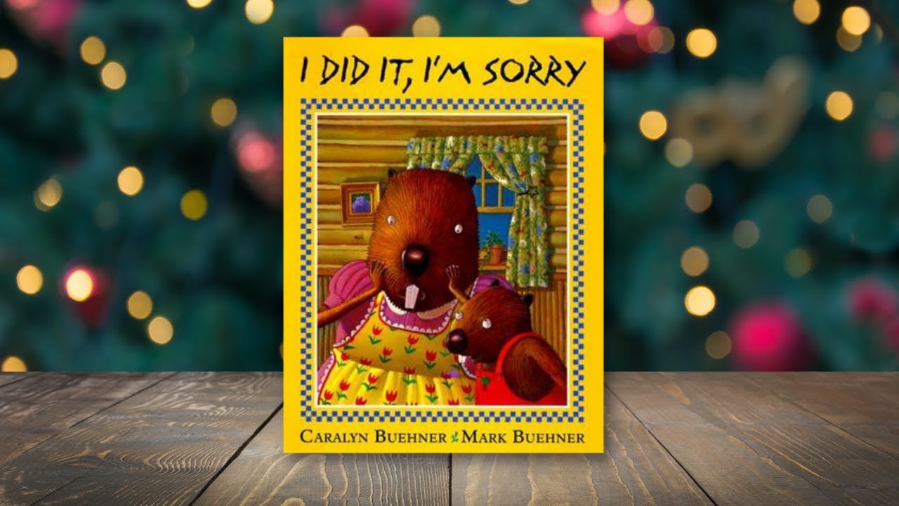 I did it, I'm sorry – By Caralyn Buehner (Author), Mark Buehner ...
