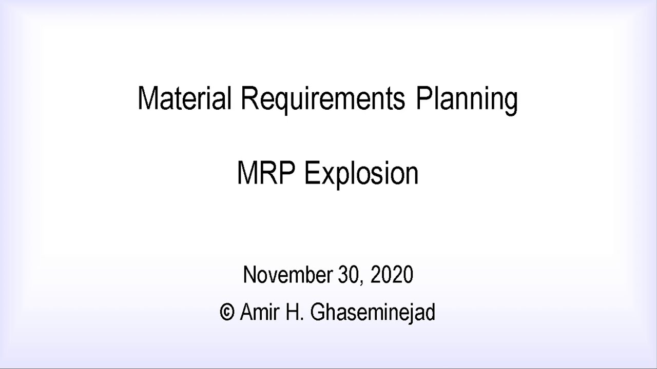 Material Requirements Planning MRP Explosion Lot Sizing - YouTube