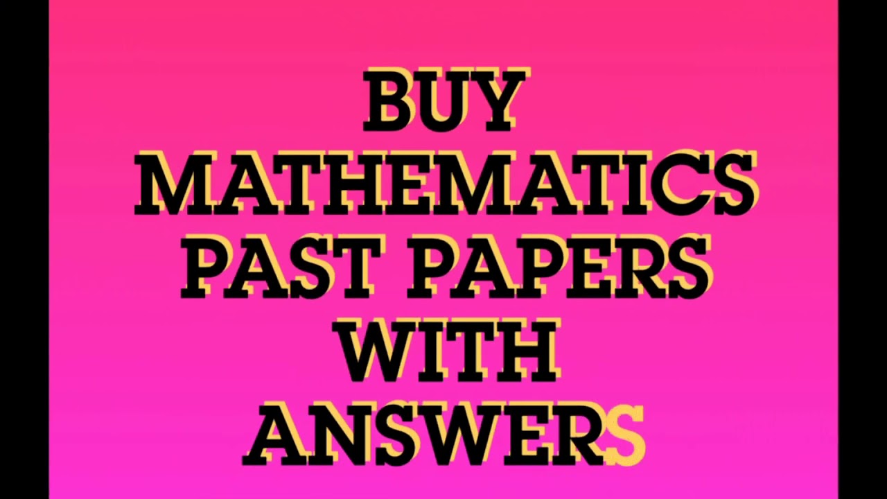 Buy ECZ Mathematics Past Papers With Answers For Further Information buy-ecz-mathematics-past-papers-with-answers-for-further-information
