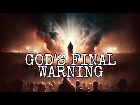 Gods Final Warning to Humanity - YouTube