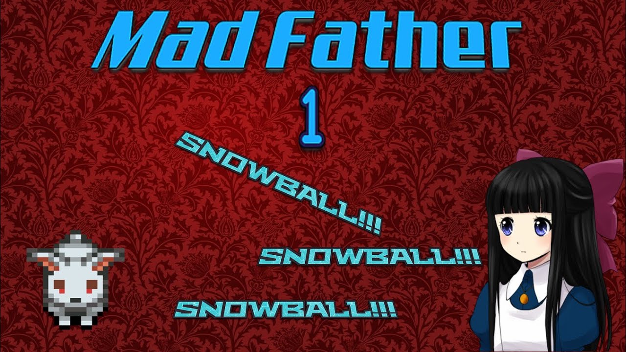 [1]Mad Father - Snowball!!! - YouTube