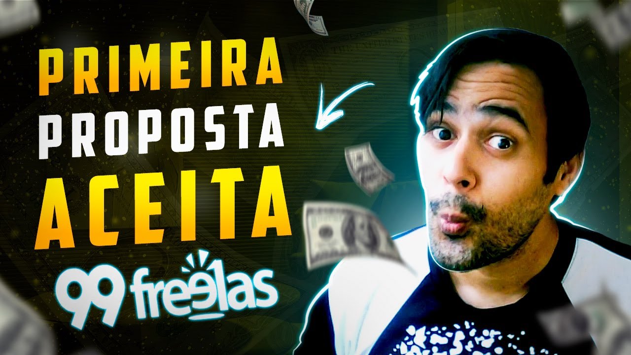 🟢 3 PASSOS PARA TER SUA PRIMEIRA PROPOSTA APROVADA | 99 FREELAS - YouTube