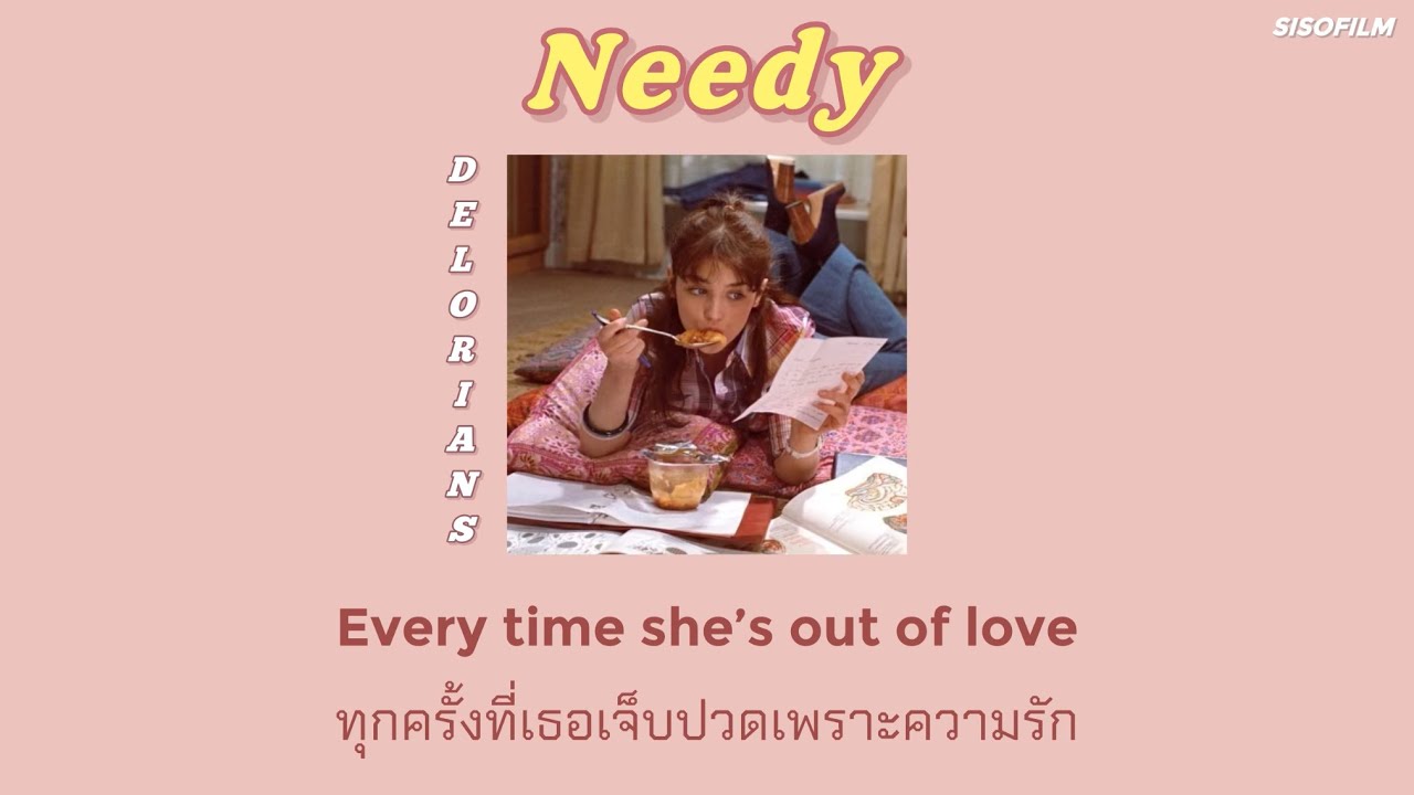 [THAISUB] Needy - Delorians - YouTube