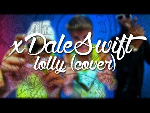 @xDaleSwift // Justin Bieber - Lolly // (Cover) [NetVid]