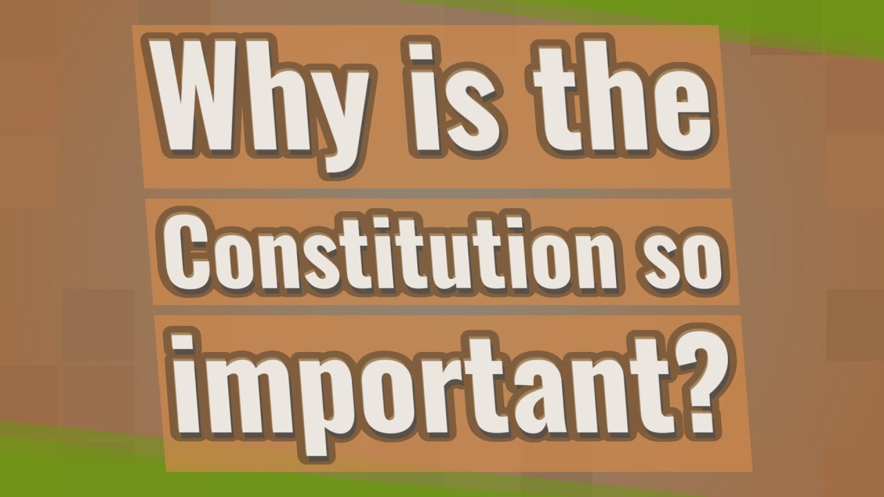Why is the Constitution so important? - YouTube