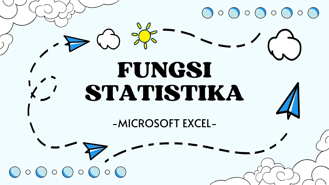 FUNGSI STATISTIKA PADA MICROSOFT EXCEL || 3 - YouTube
