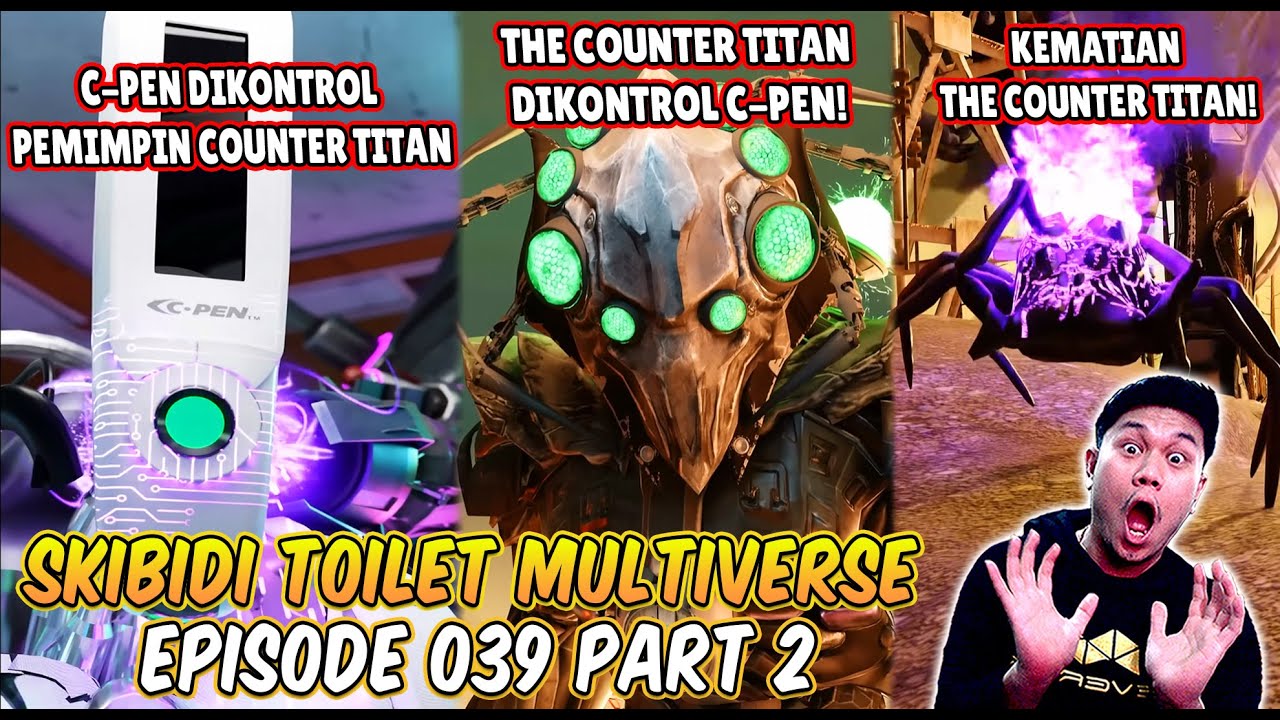 EPISODE BARU 039 PART 2 SKIBIDI TOILET MULTIVERSE! THE COUNTER TITAN ...