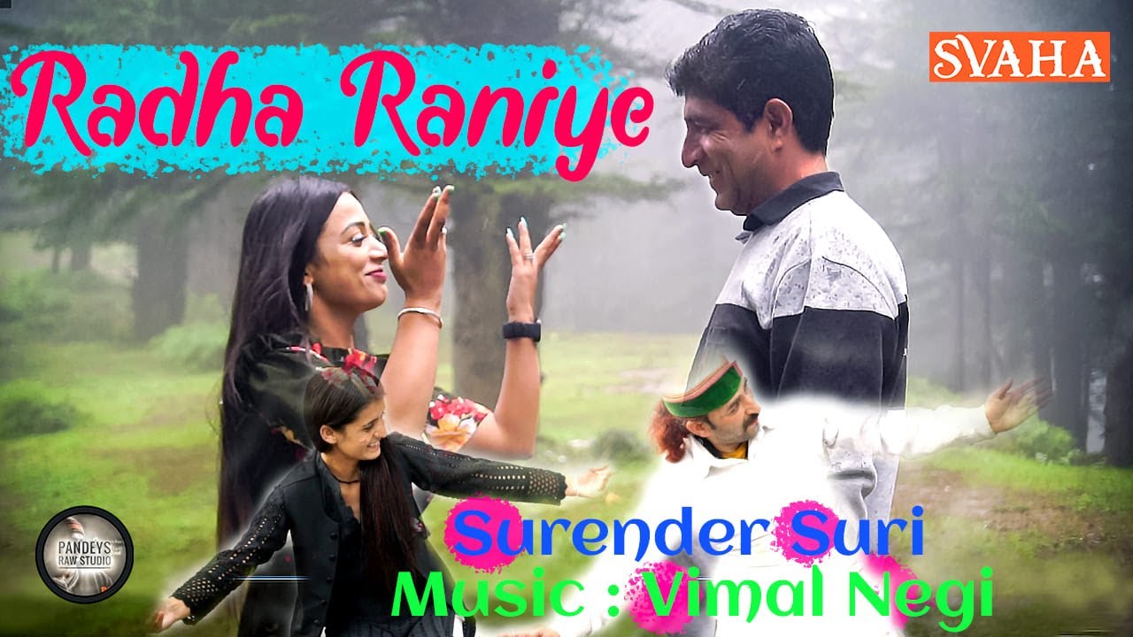 Latest Himachali Song 2021 Video Radha Raniye Surinder Suri feat ...