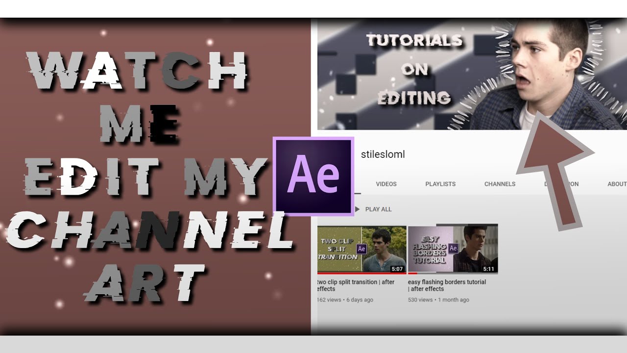 watch me edit my channel art | after effects - YouTube