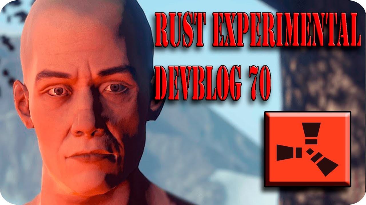 RUST EXPERIMENTAL VERSIÓN 1300 [DEVBLOG 70] ARMAS, HORNOS GIGANTES ...
