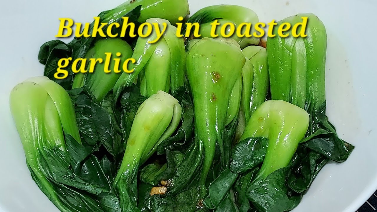Gawin eto sa gulay Bukchoy in toasted garlic - YouTube