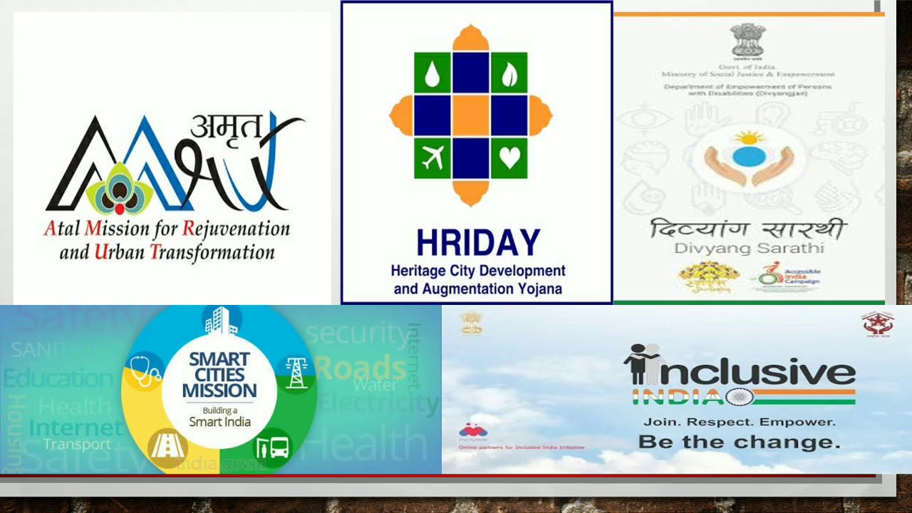AMRUT, HRIDAY, SMART CITY MISSION, INCLUSIVE INDIA INITIATIVE, DIVYANG ...