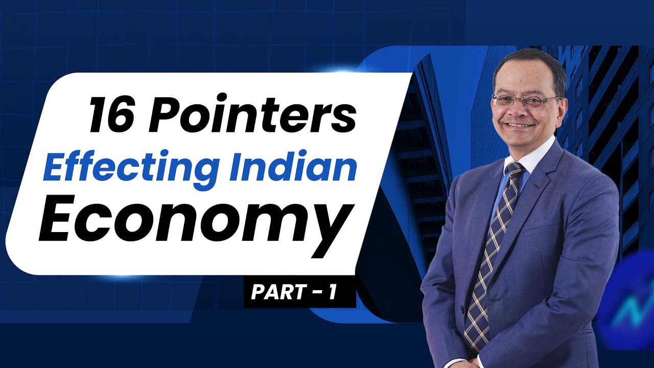 16 Pointers Effecting Indian Economy | By Mr. Bhaswar Paul | +91 9090604013 - YouTube