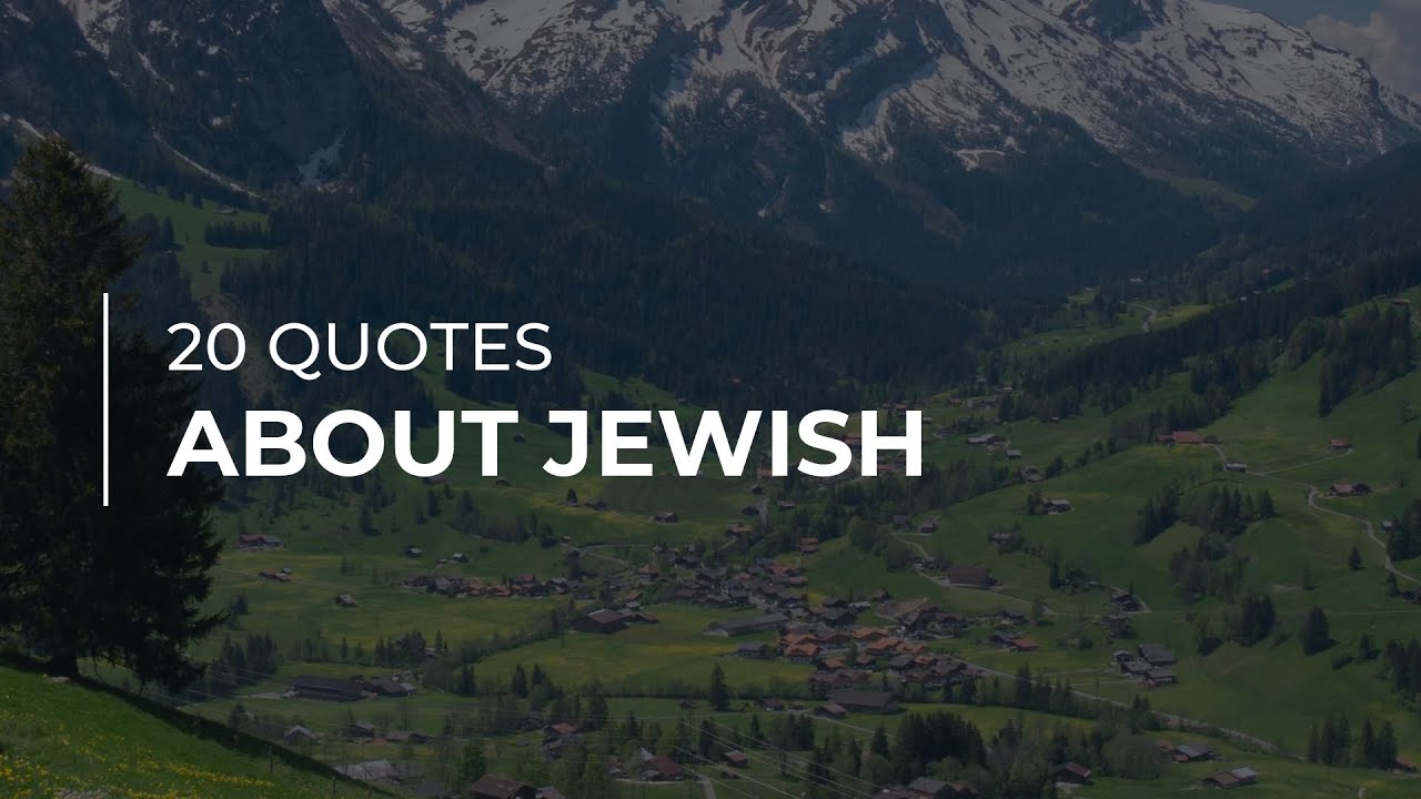 20 Quotes about Jewish | Quotes for You | Amazing Quotes - YouTube