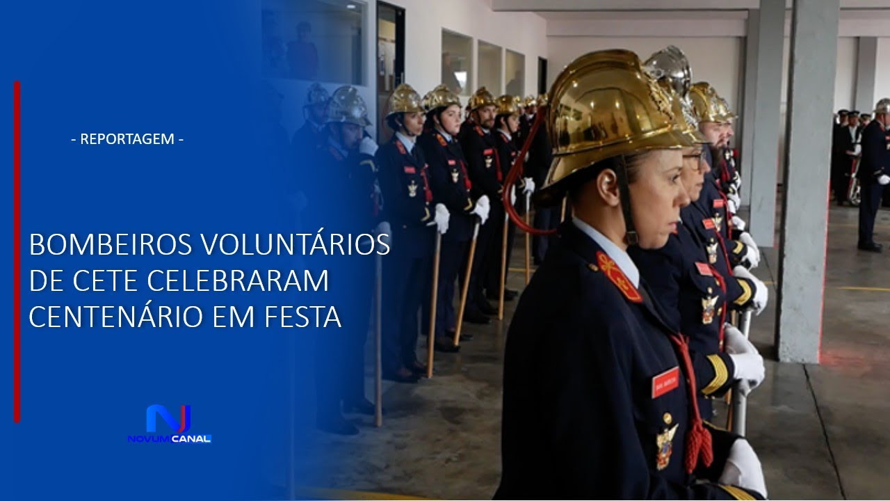 BOMBEIROS VOLUNTÁRIOS DE CETE CELEBRARAM 100 ANOS - YouTube