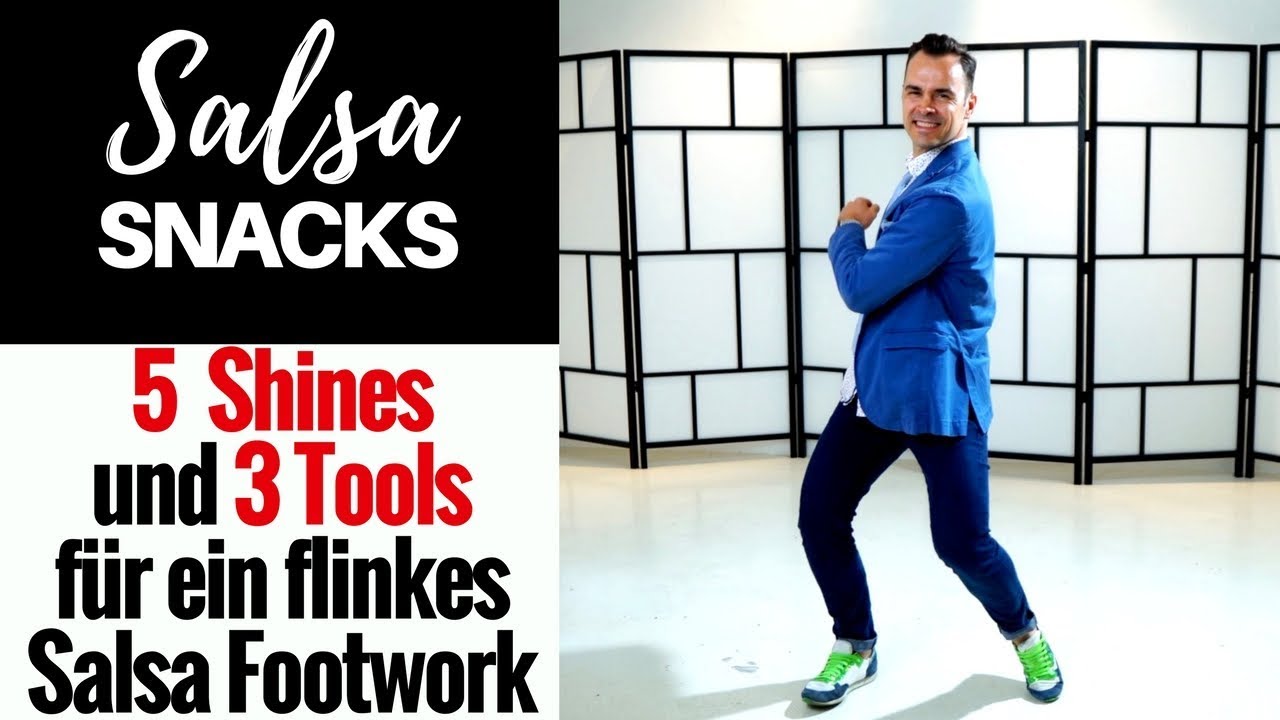5 Shines und 3 essentielle Tools für ein flinkes Salsa Footwork - Salsa ...