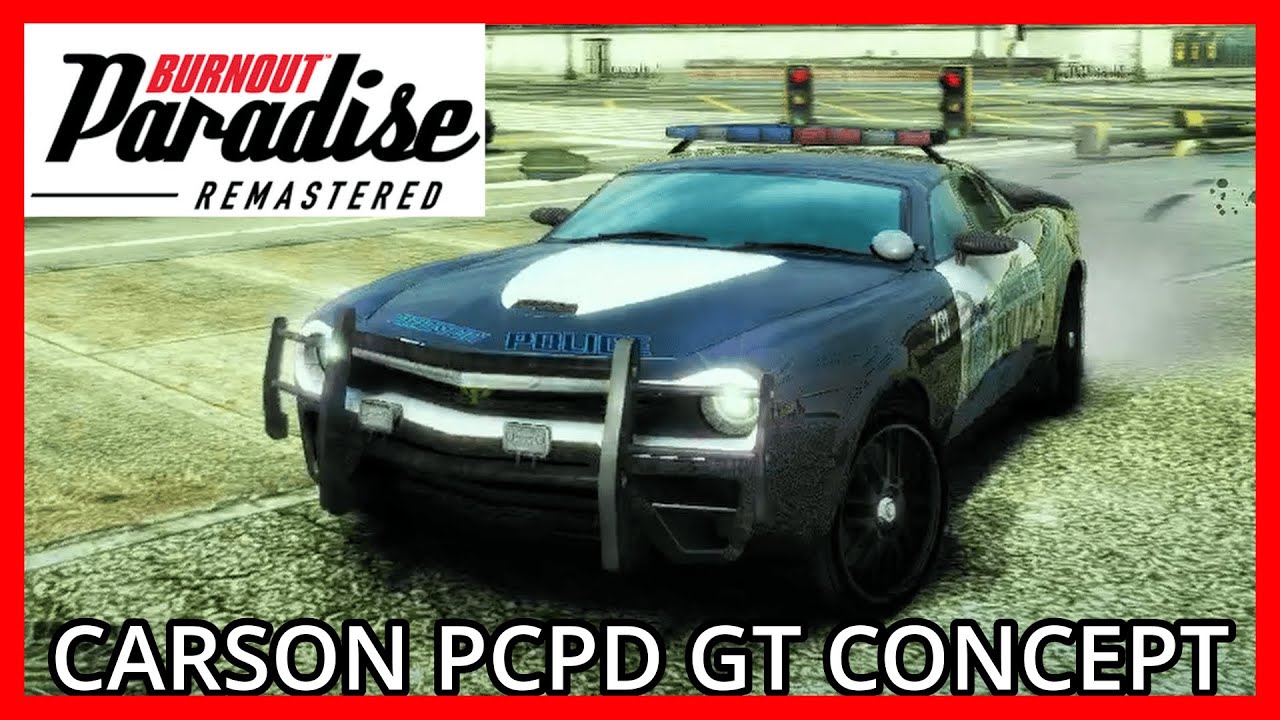 Carson PCPD GT Concept - Burnout Paradise Remastered. - YouTube