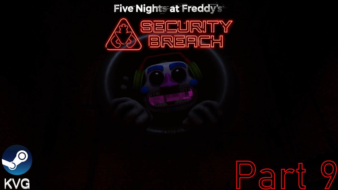 Five Nights At Freddy's Security Breach Walkthrough With Steam ...