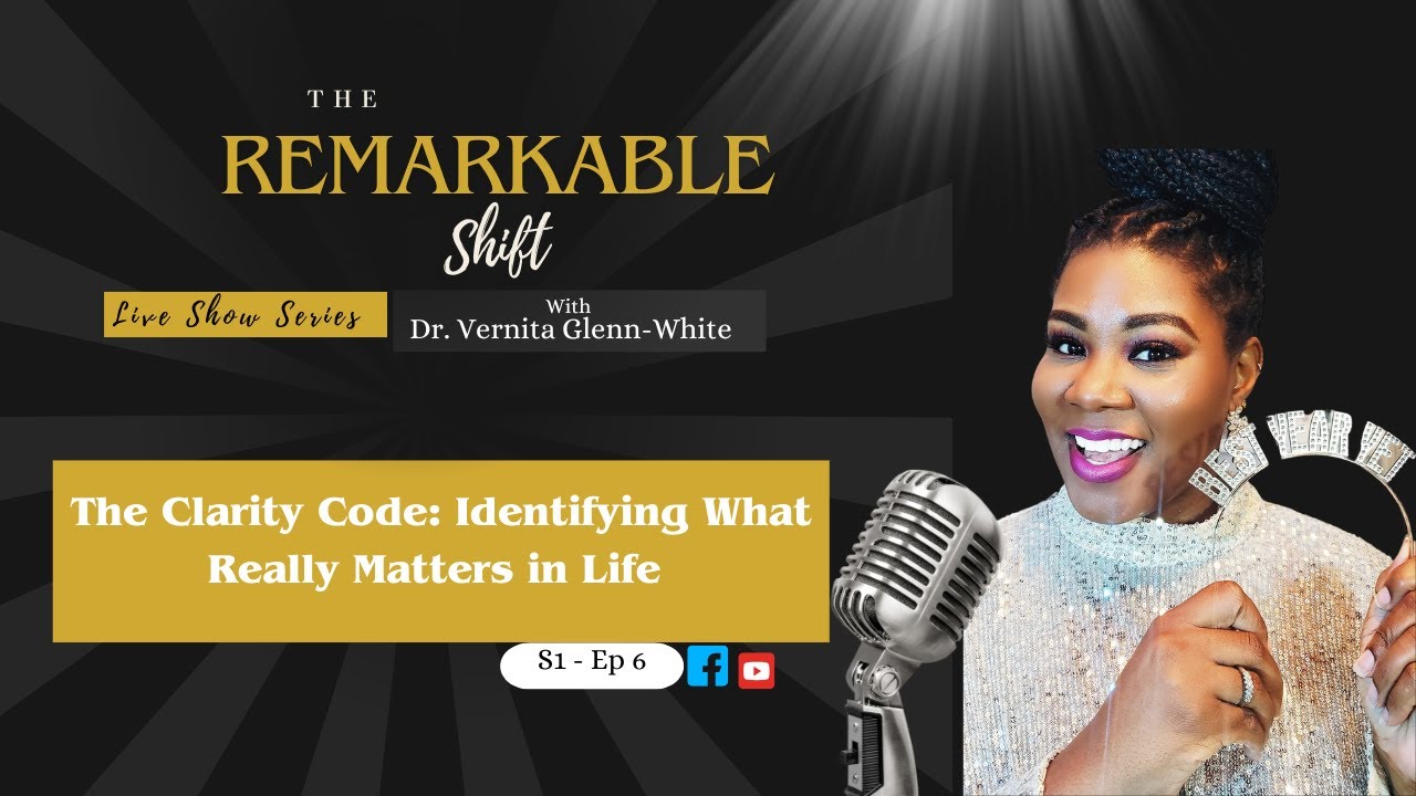 S1Ep6 - The Clarity Code: Identifying What Really Matters in Life - YouTube