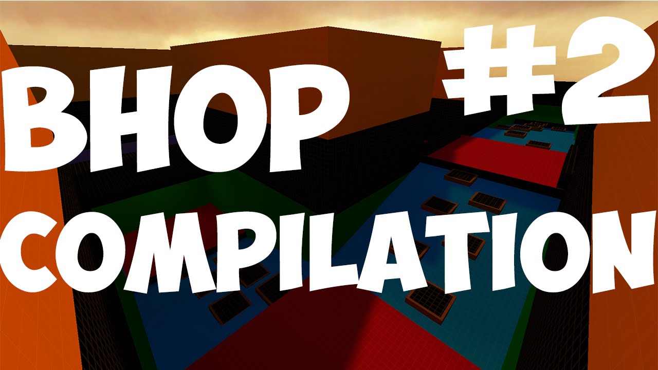 Bhop Compilation #2 - YouTube